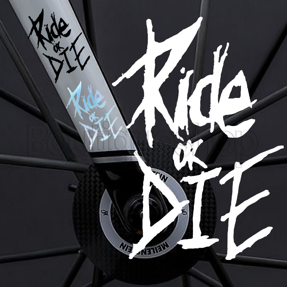 Ride or Die' Top Tube Sticker - Bicycle Frame Sticker - Decorative ...