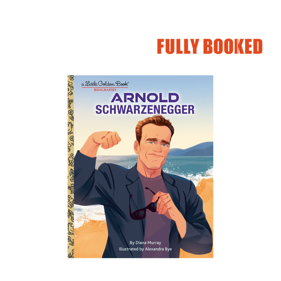 Arnold Schwarzenegger: A Little Golden Book Biography (Hardcover) by ...
