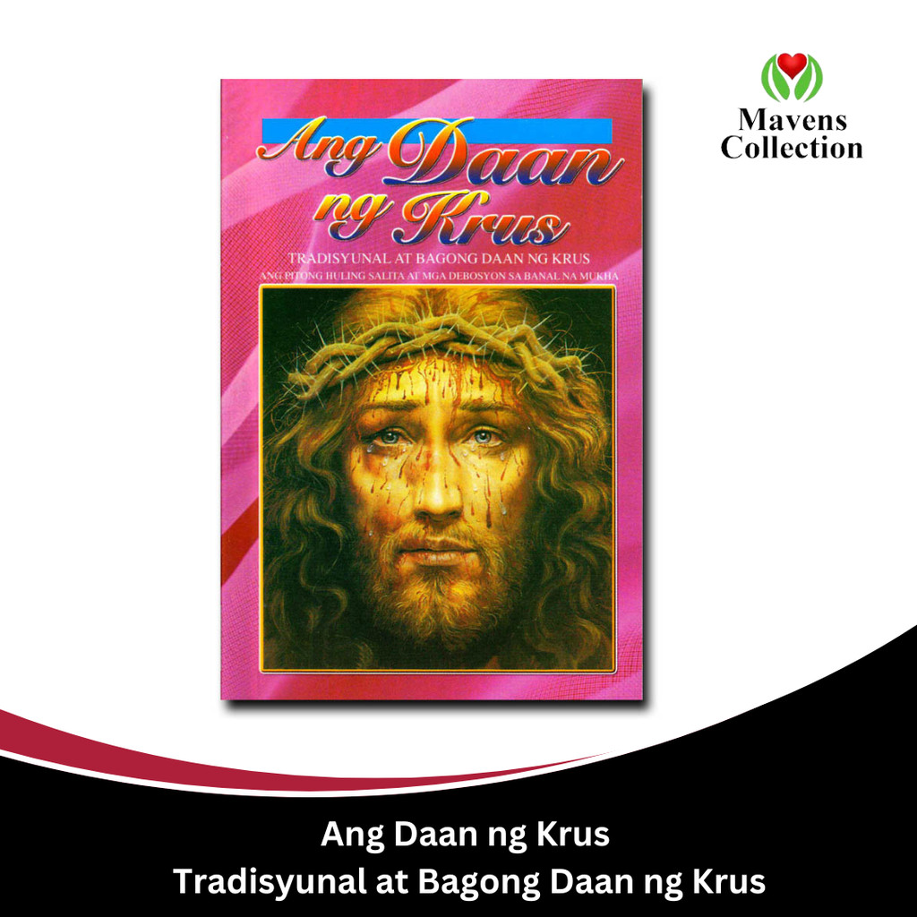 Ang Daan ng Krus: Tradisyunal at Bagong Daan ng Krus Booklet | Shopee ...