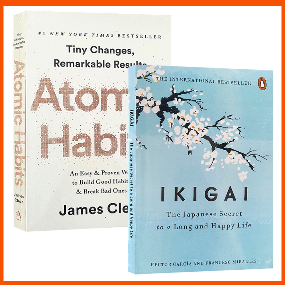 Atomic Habits + Ikigai: The Japanese Secret To a Long And Happy Life ...