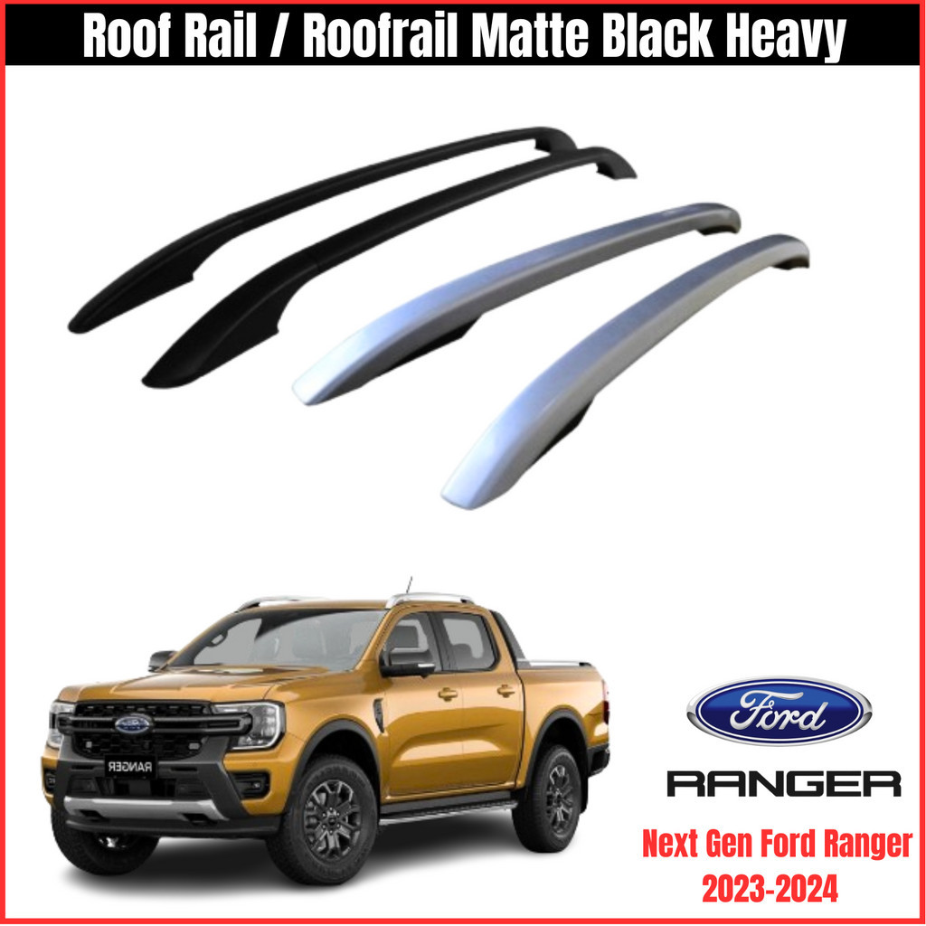 2023-2024 Next Gen Ford Ranger Roof Rail / Roofrail Matte Black/Chrome ...