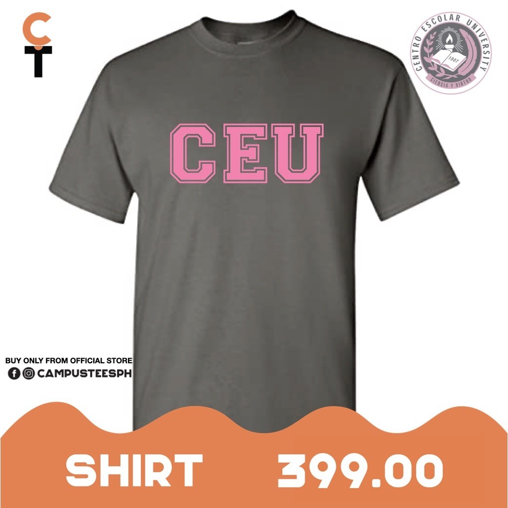 [CAMPUS TEES PH] CEU Centro Escolar University Classic Shirt Unisex ...