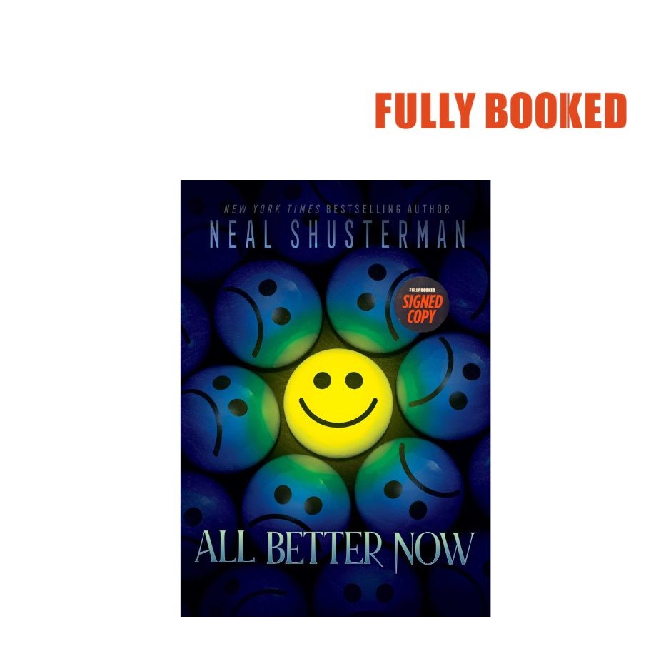 All Better Now, Signed Copy (Hardcover) by Neal Shusterman | Shopee ...