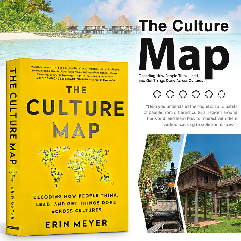 The Culture Map: Decoding how people think, lead, and get things done ...