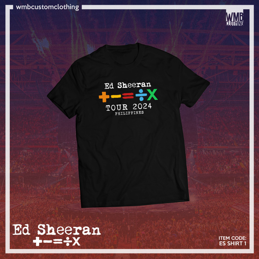 Ed Sheeran Mathematics Tour Philippines Shirts by WMB Clothing | Shopee ...