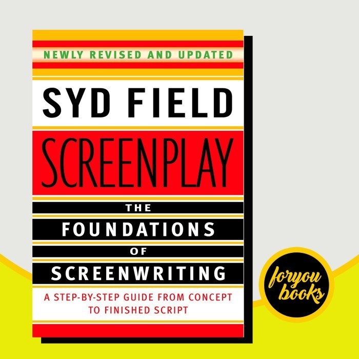 Screenplay: The Foundations of Screenwriting Field, Syd (book) | Shopee ...