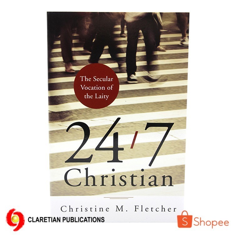 24/7 Christian: The Secular Vocation of the Laity | Shopee Philippines