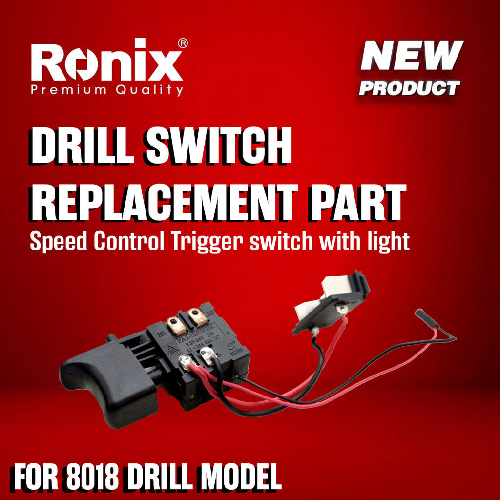 Ronix 8018 Cordless Drill (Trigger Switch Replacement Part): DC18V ...