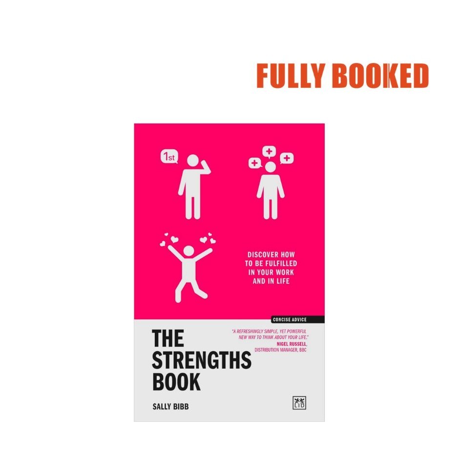 The Strengths Book: Discover how to be fulfilled in your work and in ...