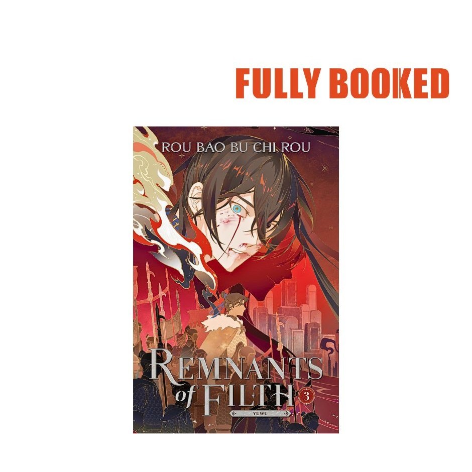 Remnants of Filth: Yuwu, Vol. 3, Novel (Paperback) by Rou Bao Bu Chi Rou | Shopee Philippines