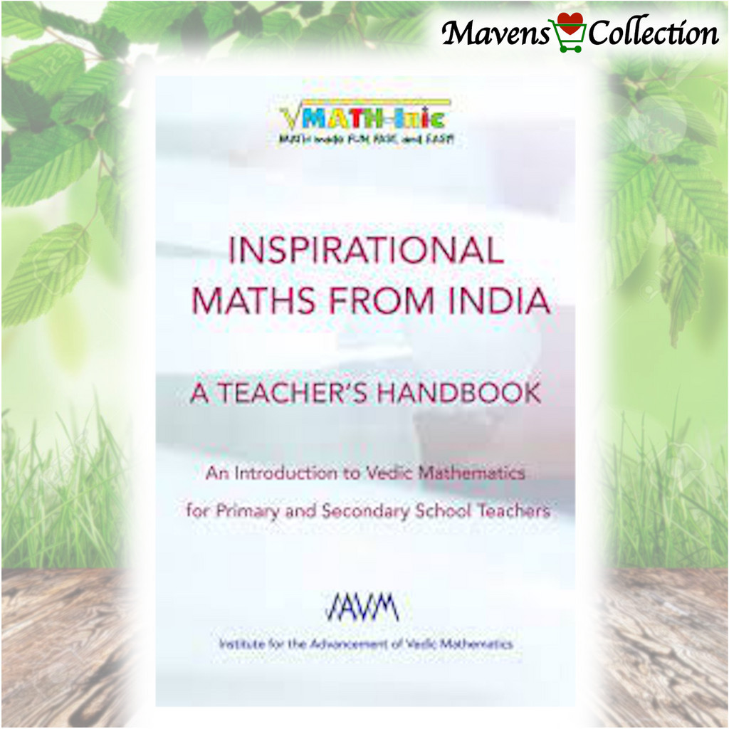 Inspirational Maths from India : A Teacher's Handbook (Mathinic Math ...