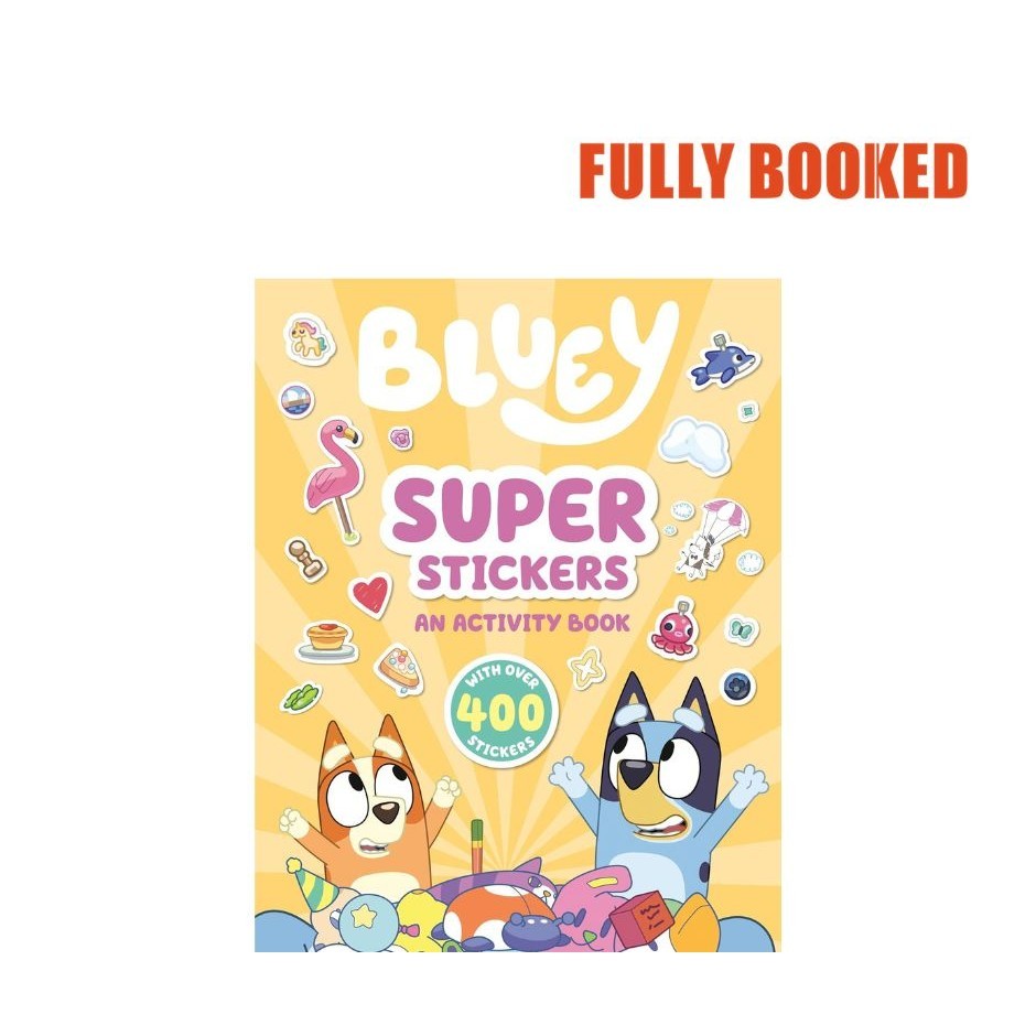 Bluey: Super Stickers : An Activity Book with Over 400 Stickers ...