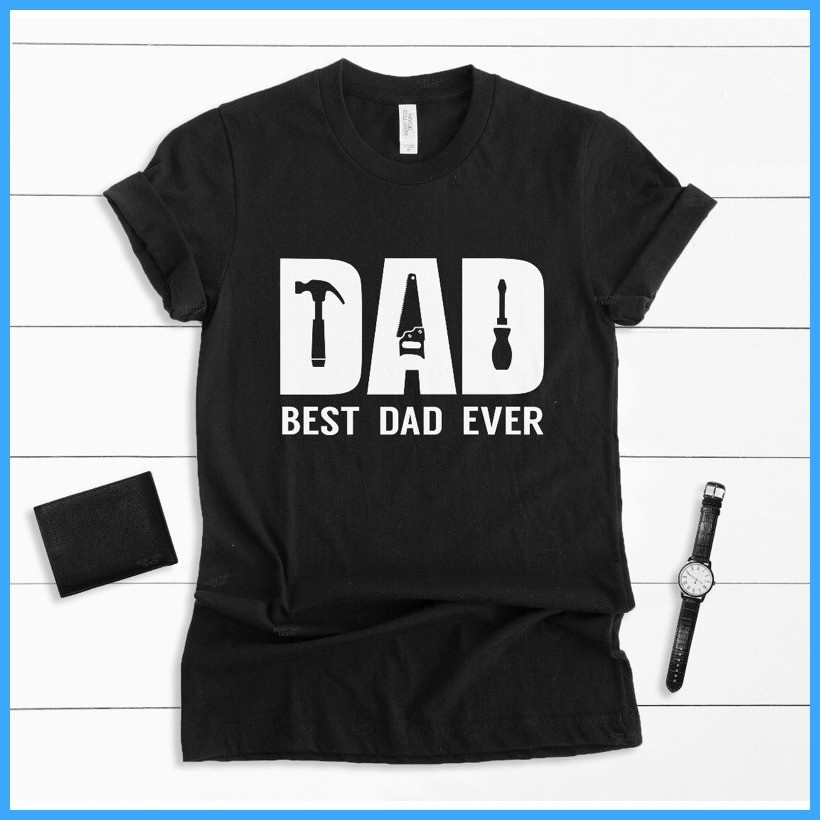 Best Dad Ever Tshirt Shopee Philippines
