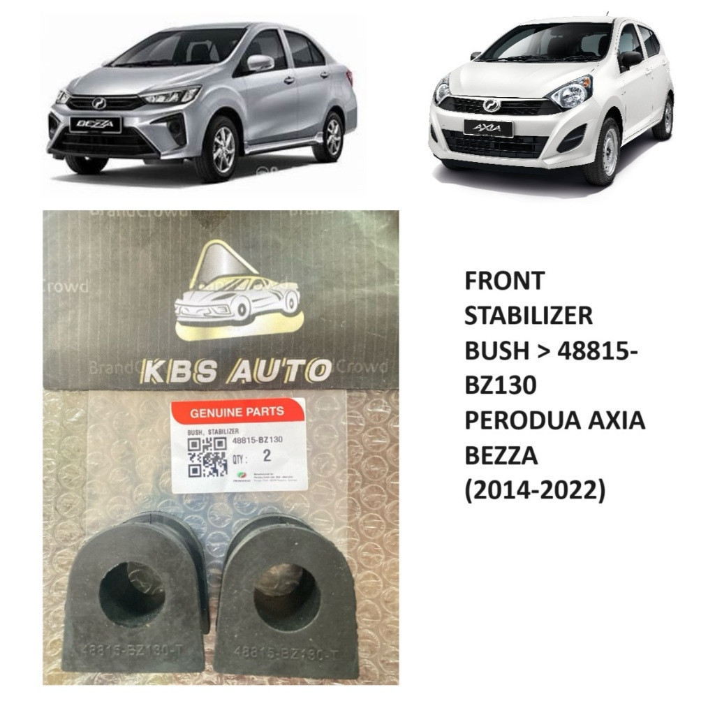 FRONT STABILIZER BUSH > 48815-BZ130 PERODUA AXIA BEZZA (2014-2022 ...