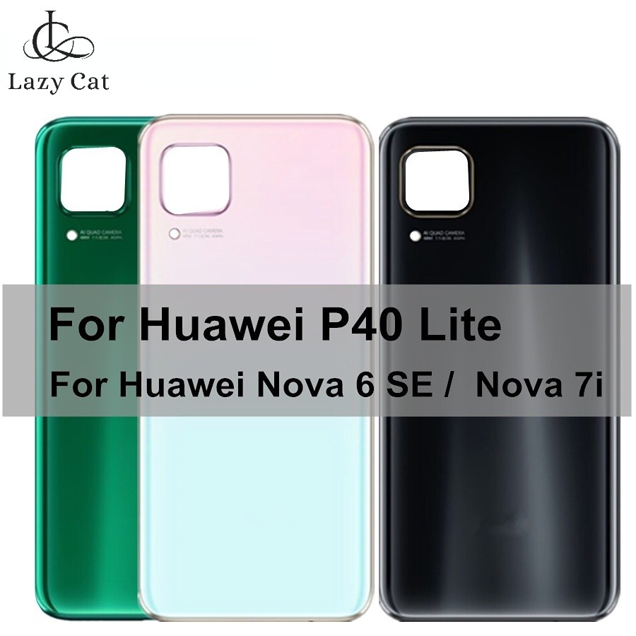 For Huawei P40 Lite 4G Battery Cover For Huawei Nova 6 nova 6SE Back Battery Cover NOVA 7i Back ...
