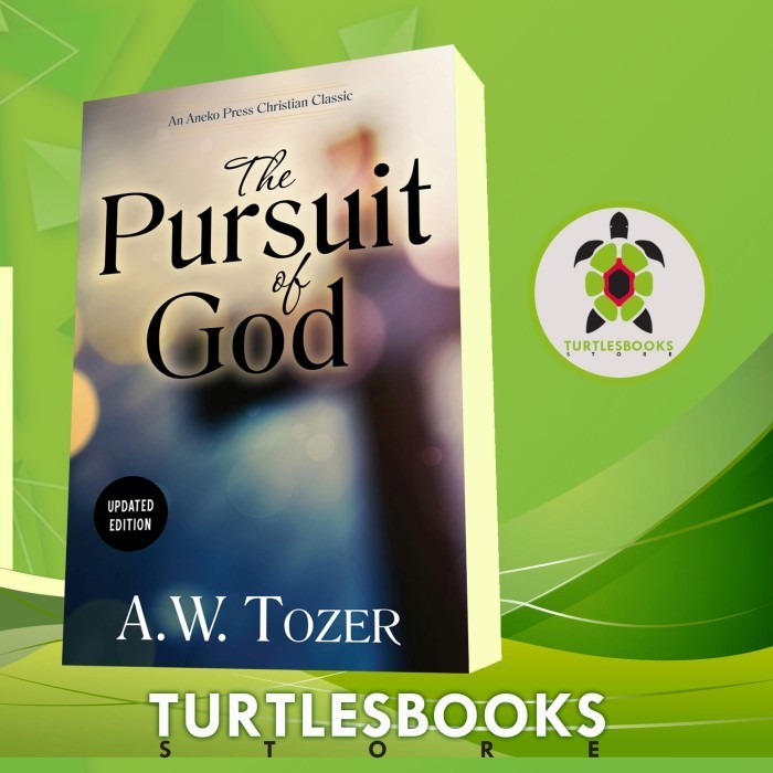 The Pursuit of God BY A. S. Tozer (books) | Shopee Philippines