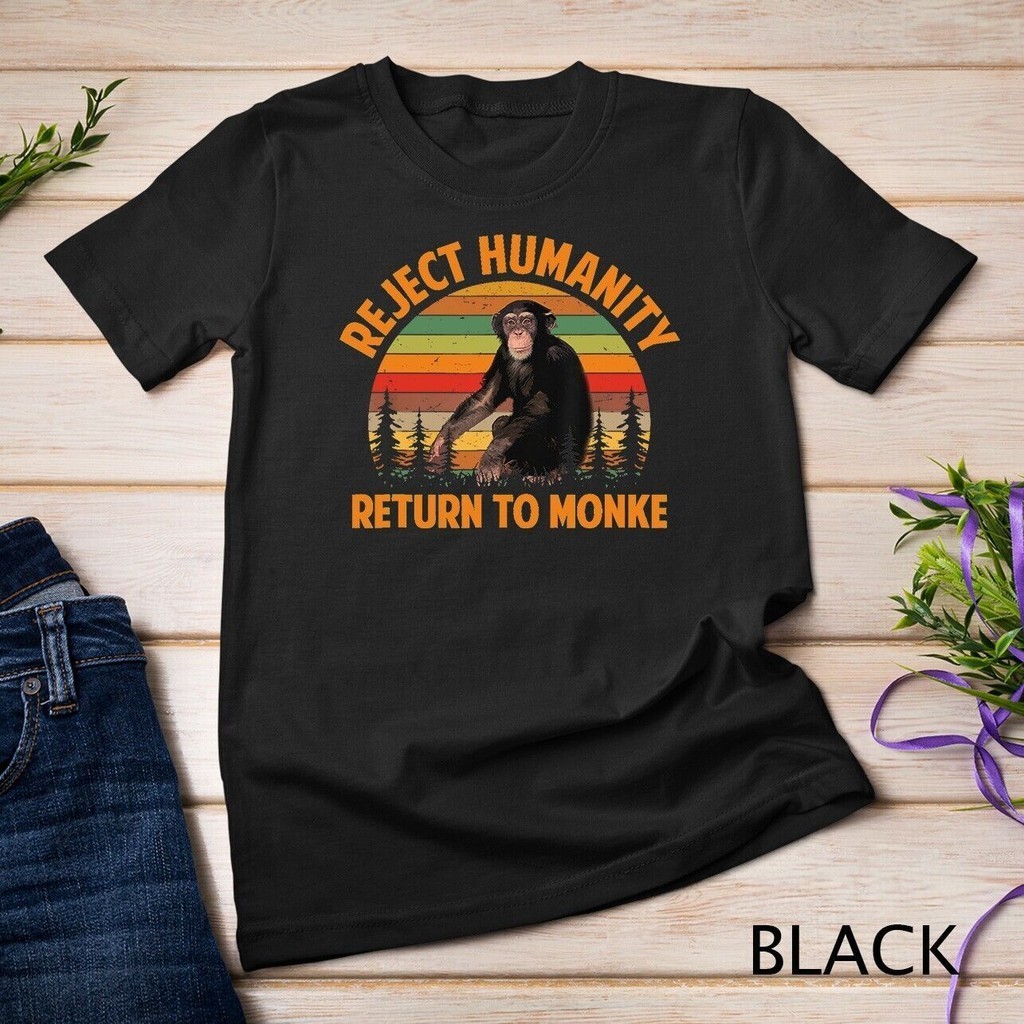 Funny Reject Humanity Return To Monke Meme Monkey Evolution Unisex T ...