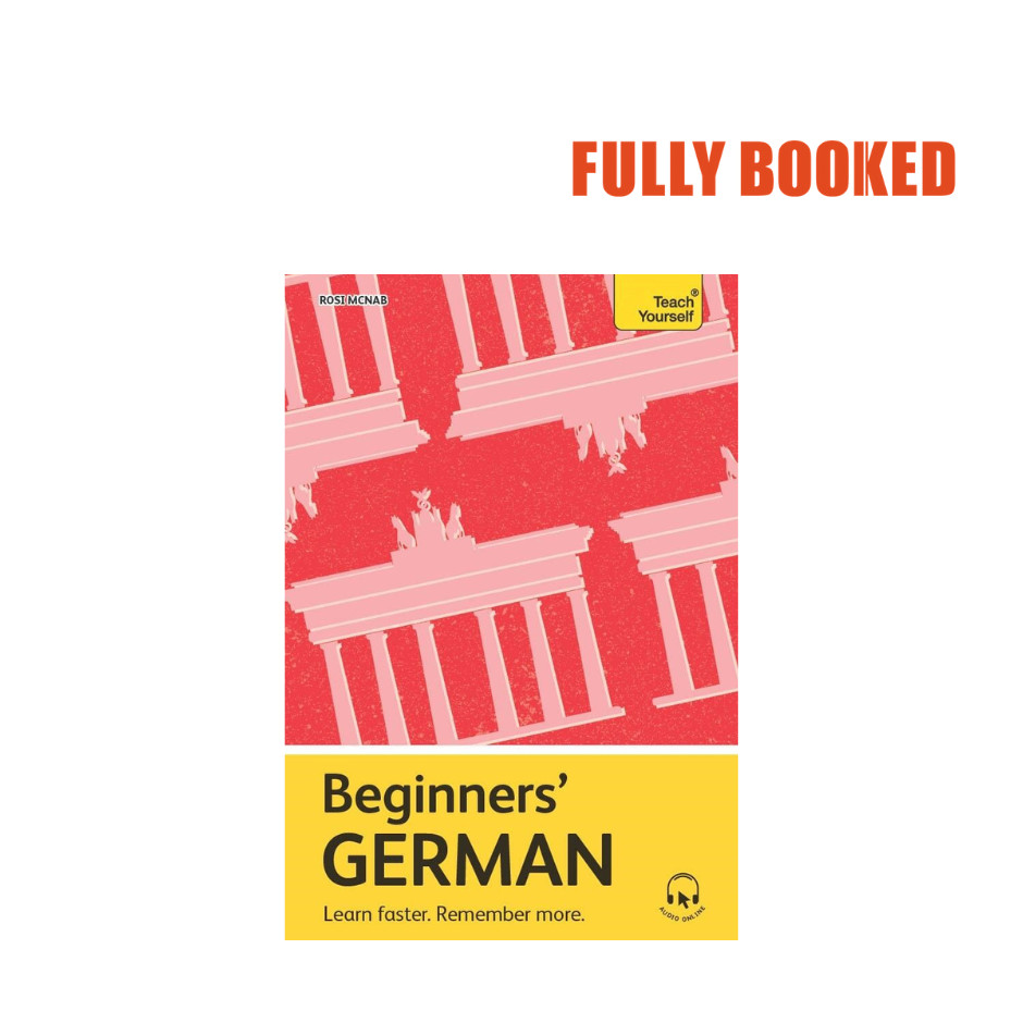 Beginners' German: Learn faster. Remember more. (Paperback) by Rosi ...