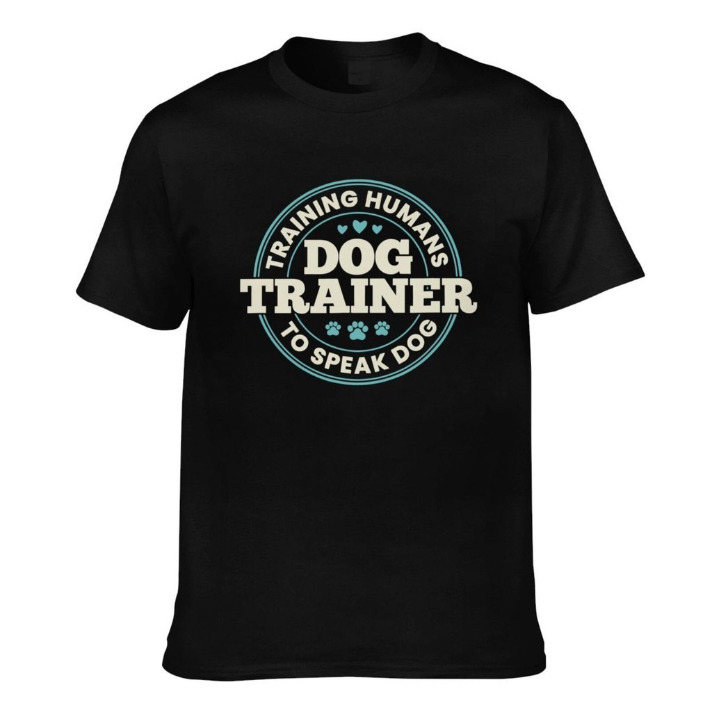 Dog Trainer Training Humans To Speak Dog Cute Trainer Comfortable Fit ...