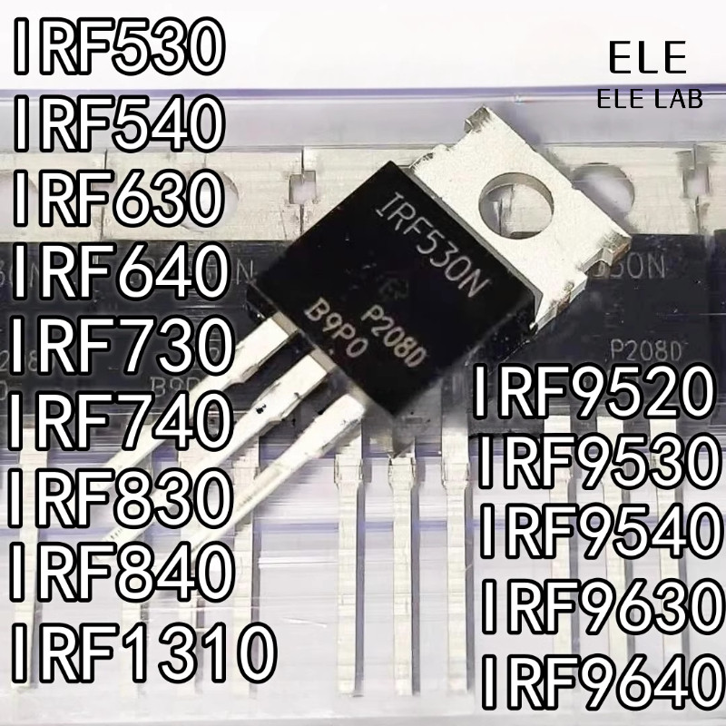 Original IRF530N IRF540N IRF630N IRF640N IRF730 IRF740 IRF830 IRF840 ...