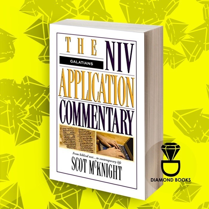 Galatians (The NIV Application Commentary) Scot McKnight (books ...