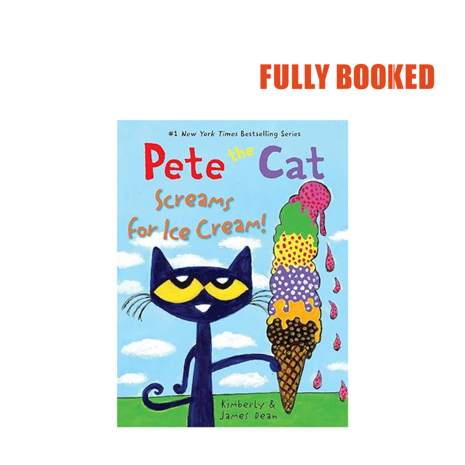 Pete the Cat Screams for Ice Cream! (Hardcover) by James Dean | Shopee ...