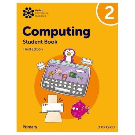 OXFORD INTERNATIONAL PRIMARY COMPUTING: STUDENT BOOK 2 (ISBN ...