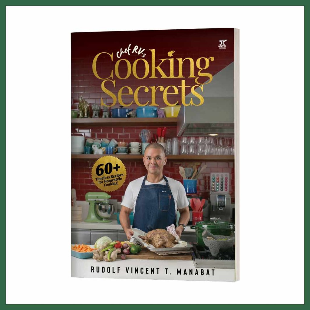 Chef*d%A&RV’s_T%Cooking_V%Secrets_Y%by_c%RV_o%Manabat_g%(Rudolf Vincent ...