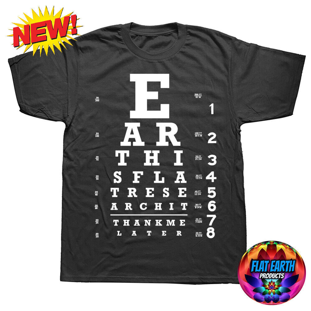 Earth Is Flat Eye Chart Test Vision T-Shirt Model Map Snellen World ...