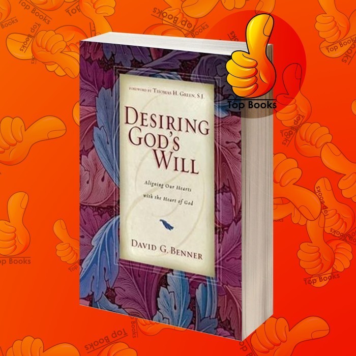 Desiring God's Will: Aligning Our Hearts With the Heart of God (books) | Shopee Philippines