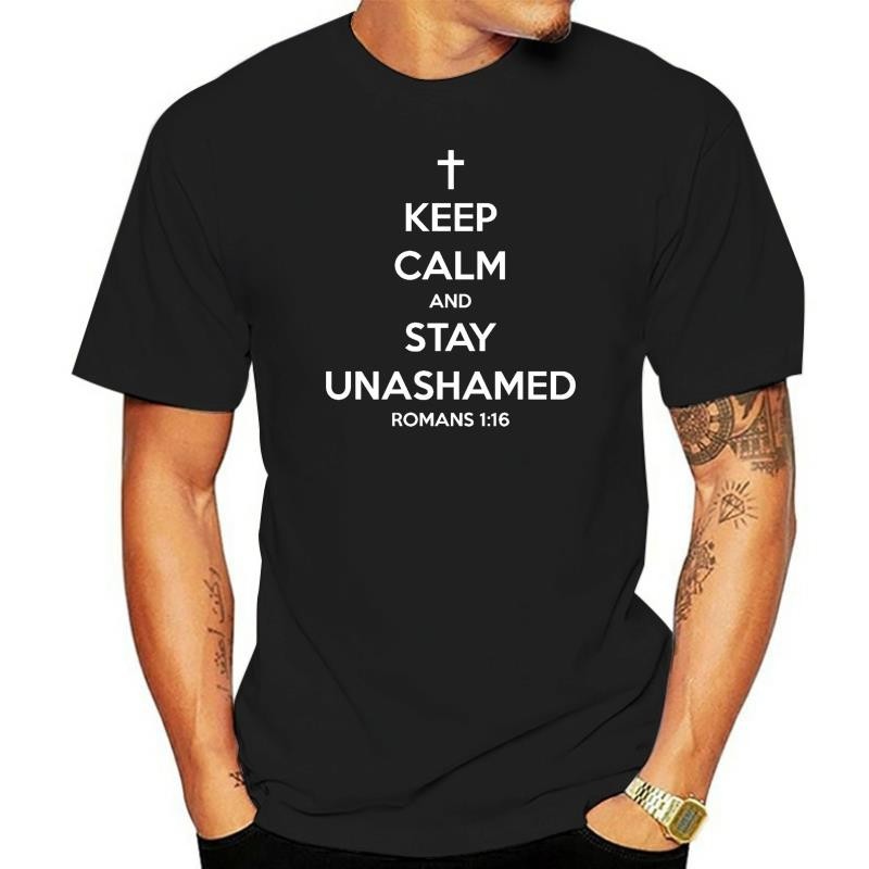 2022 Vintage White Keep Calm And Stay Unashamed Romans 116 Christian ...