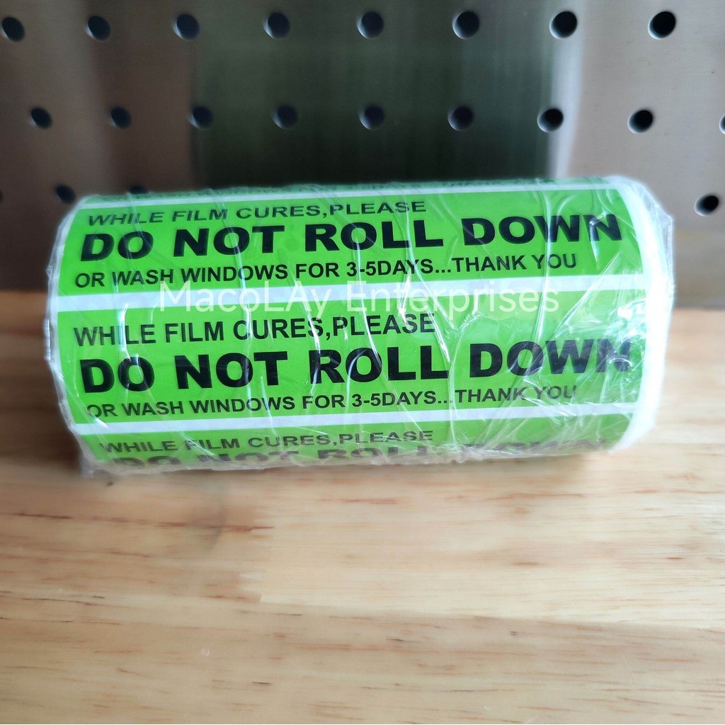 WR-59 500pcs/roll DO NOT ROLL DOWN Sticker for Car Tint Macolay ...