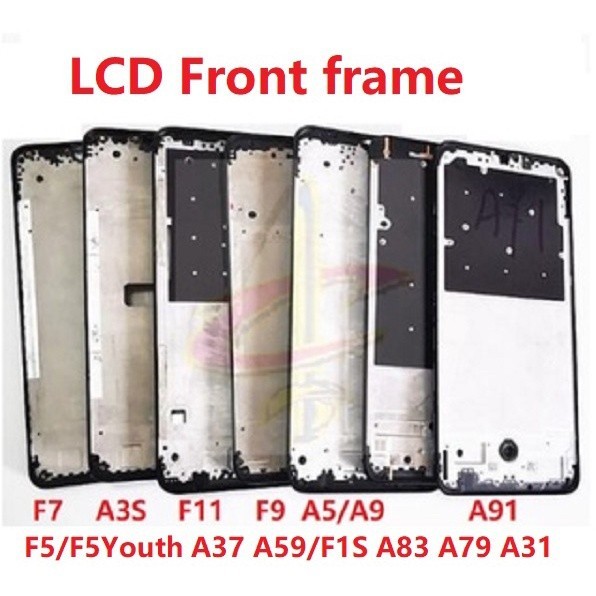 LCD front Frame For Oppo F1S F5 F7 F9 Pro F11 A3S A5S A3 A7 A37 A79 A83 ...