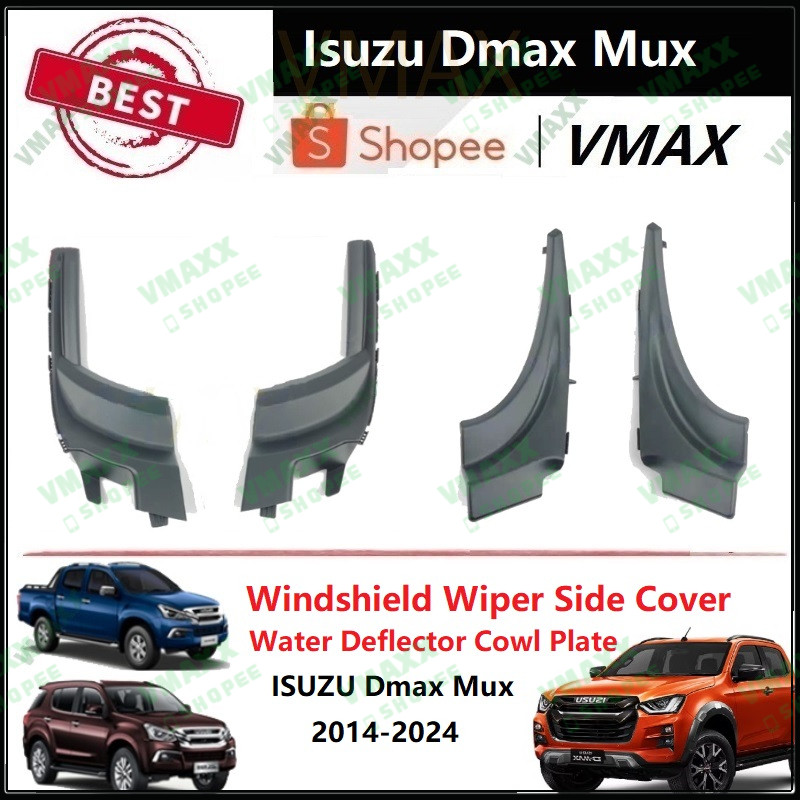 Isuzu Dmax Mux 2014-2024 Front Windshield Wiper Side Cover Water ...
