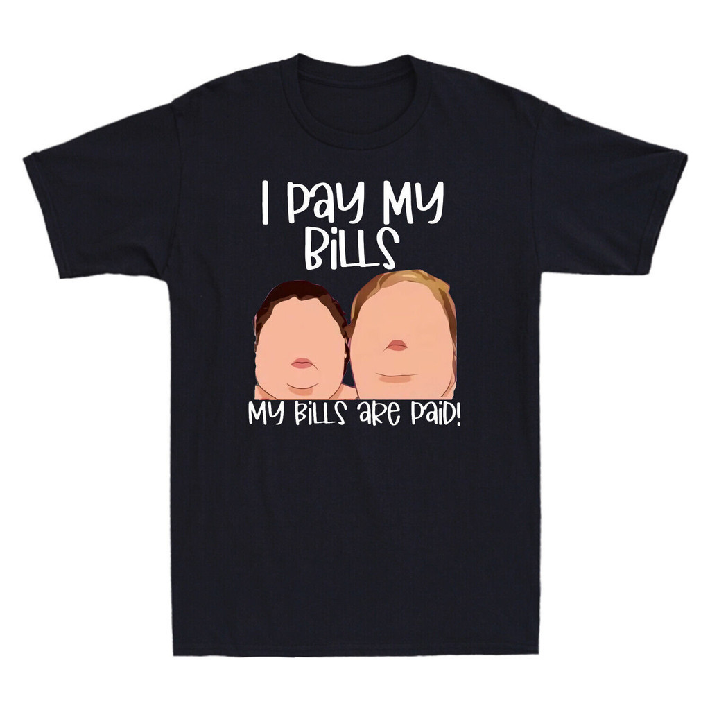 I Pay My Bills My Bills Are Paid Funny Quote Men'S Short Sleeve T-Shirt ...