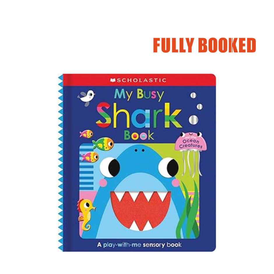 My Busy Shark Book and Other Ocean Creatures (Board Book) by Scholastic ...