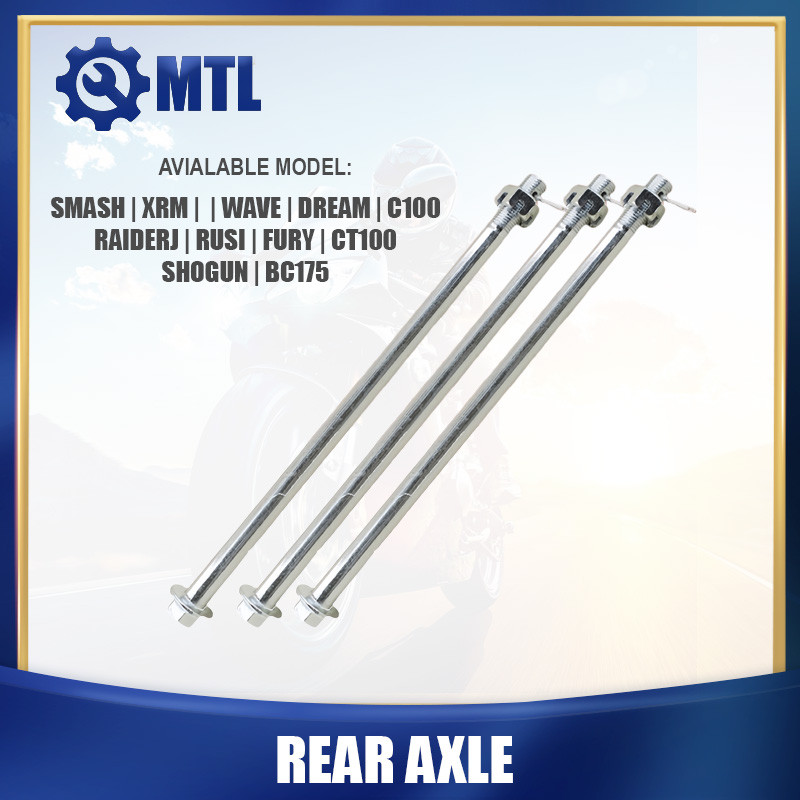 MTL MOTORCYCLE REAR AXLE FOR SMASH/XRM/WAVE/DREAM/C100/RAIDERJ/RUSI ...