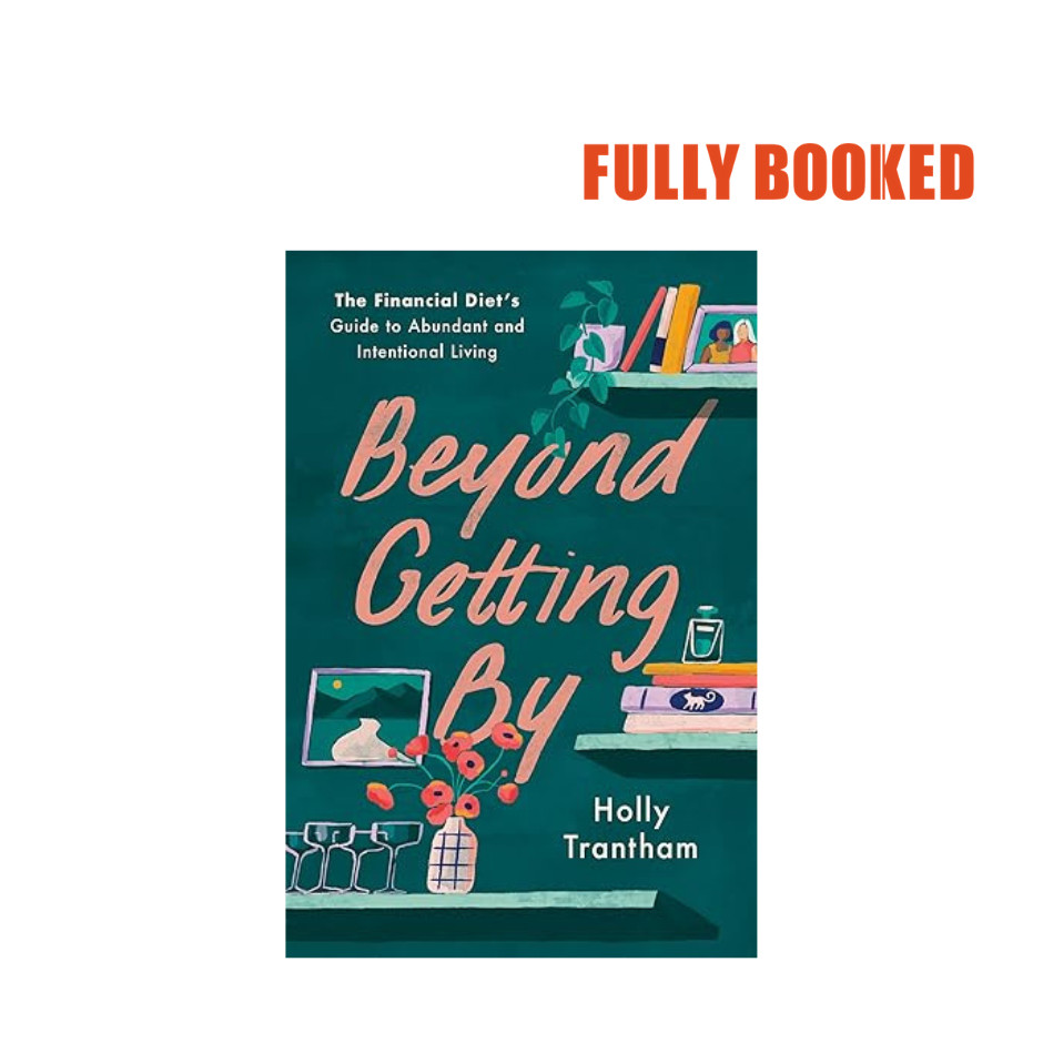 Beyond Getting By: The Financial Diet's Guide (Hardcover) by Holly ...