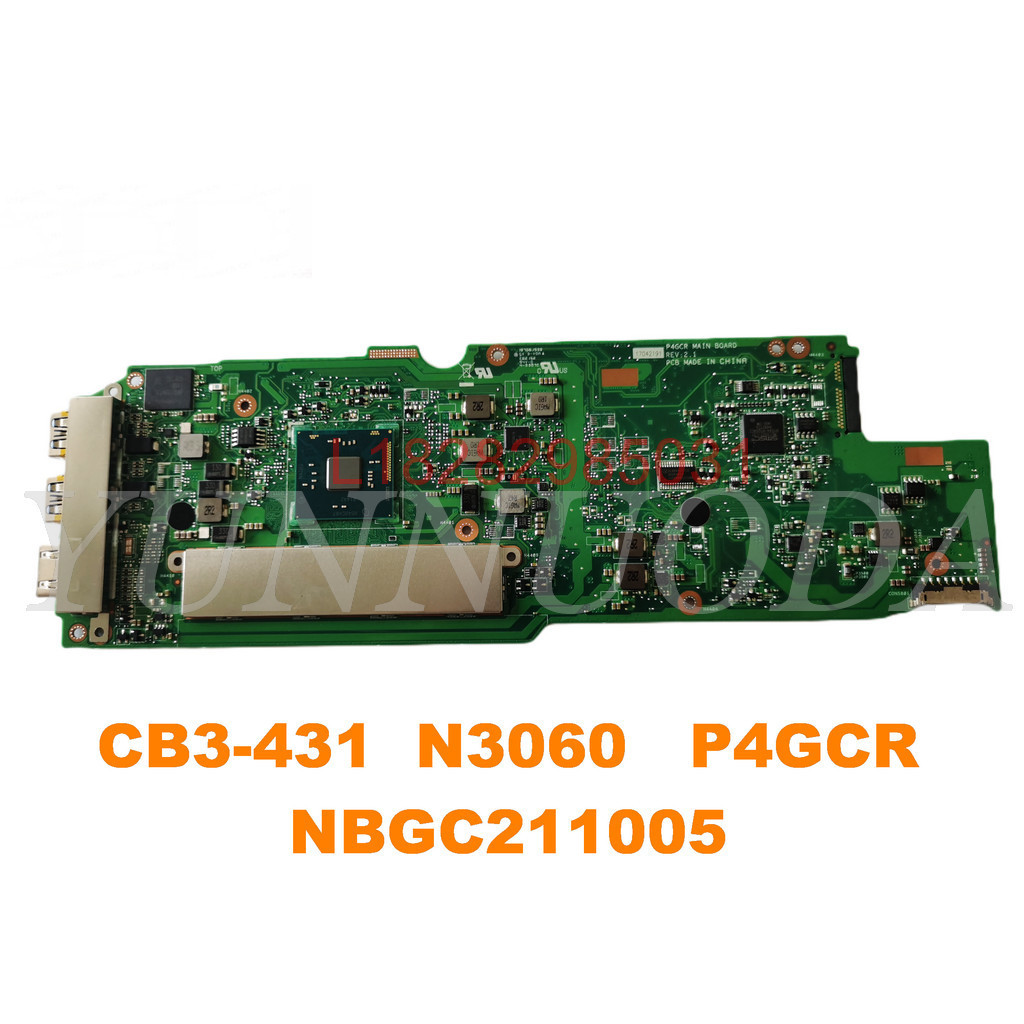 Acer Acer CB3-431 Notebook Motherboard P4GCR NBGC21100B REV 2.1 N3060 ...