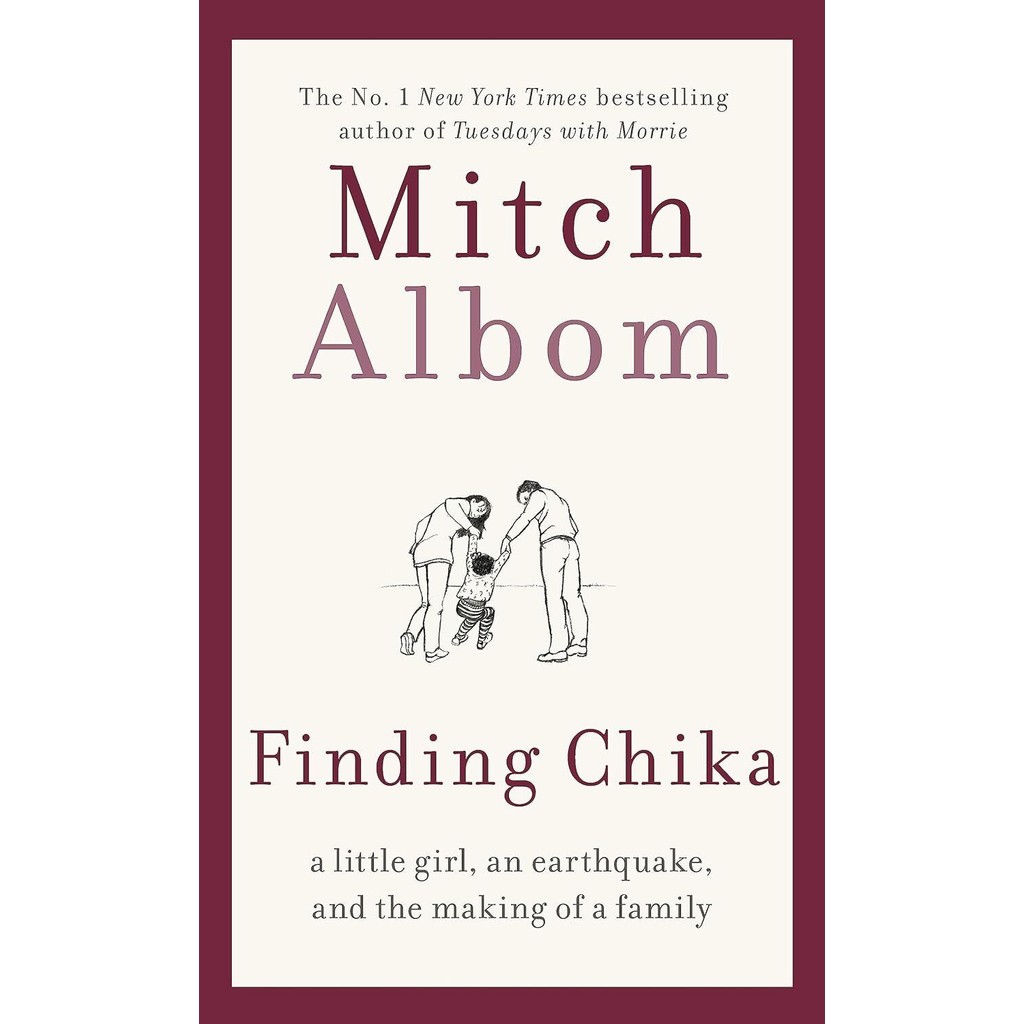 Finding Chika: Mitch Albom's first work of non-fiction in ten years ...