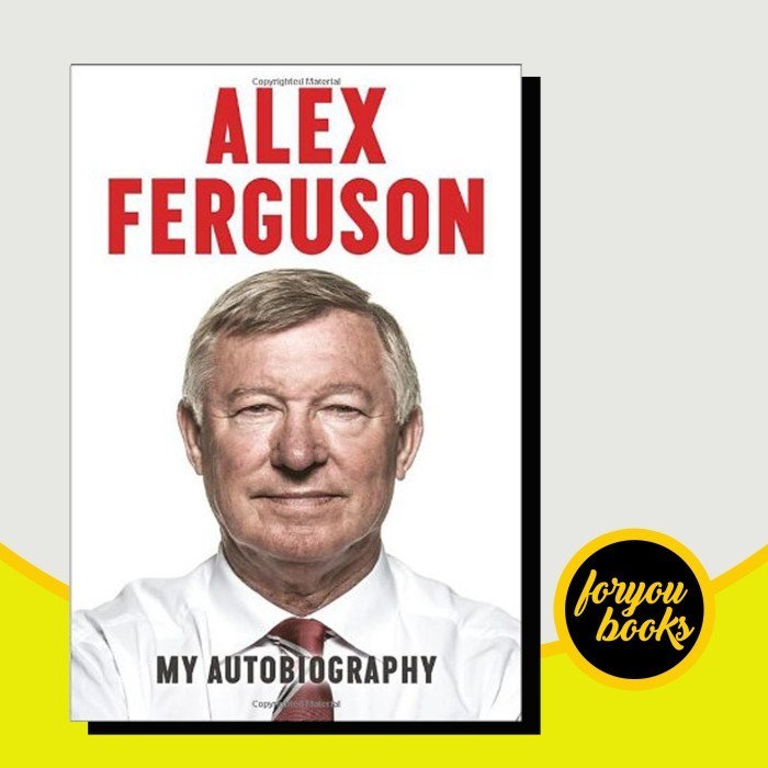 Alex Ferguson: My Autobiography Sir Alex Ferguson (books) | Shopee ...