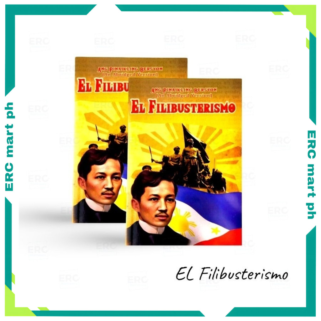 ERC EL Filibusterismo Ang Pinaikling Version Tagalog History Book Noli ...