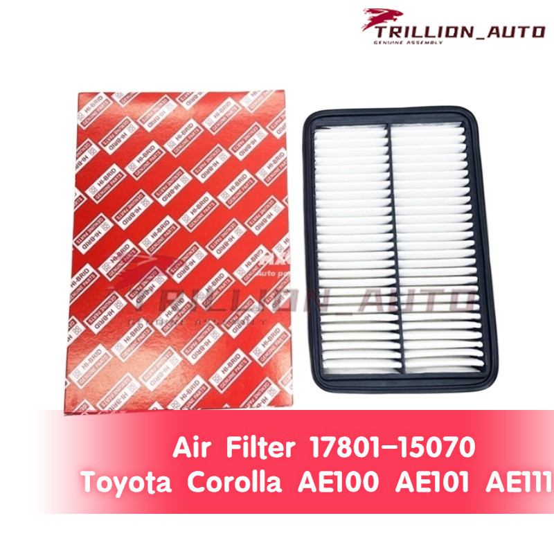Air Filter 17801-15070 Fleetmax Toyota Corolla AE100 AE101 AE111 HI ...