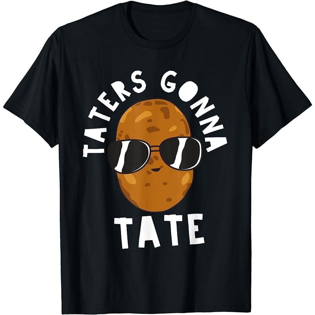 Taters Gonna Tate Funny Potato Tater Tot T-Shirt Usa | Shopee Philippines