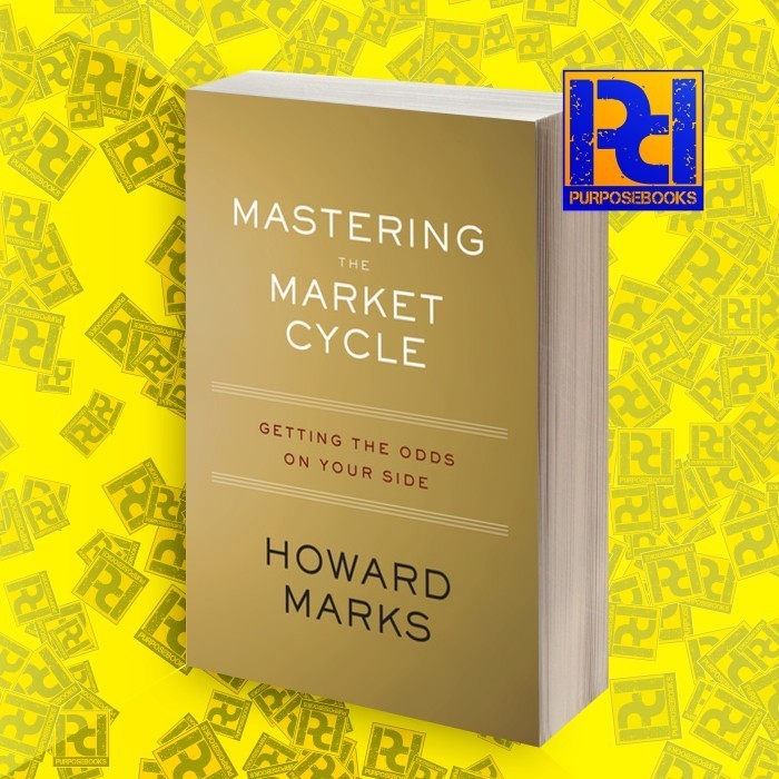 Mastering the Market Cycle: Getting the Odds on Your Side Howard Mark ...