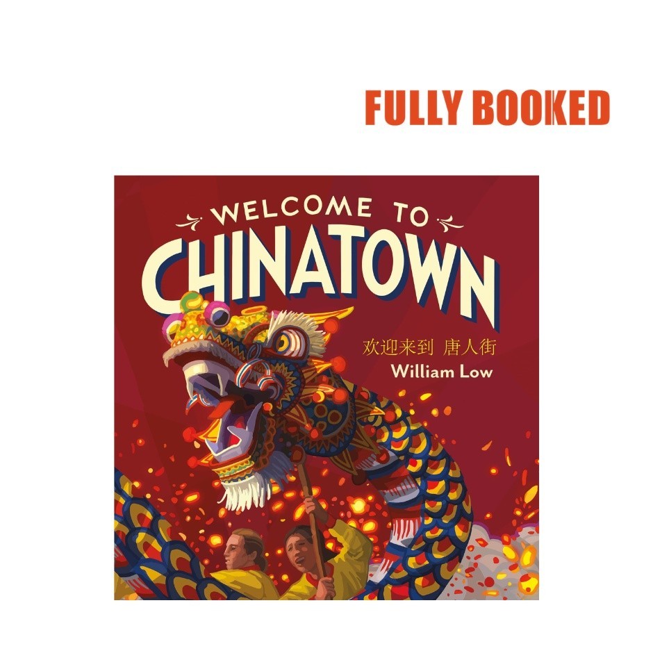 Welcome to Chinatown, Bilingual Edition (Board Book) by William Low ...