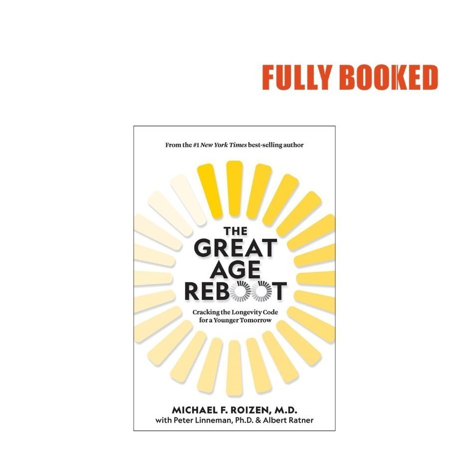 The Great Age Reboot (Hardcover) by Michael F. Roizen, Peter Linneman ...