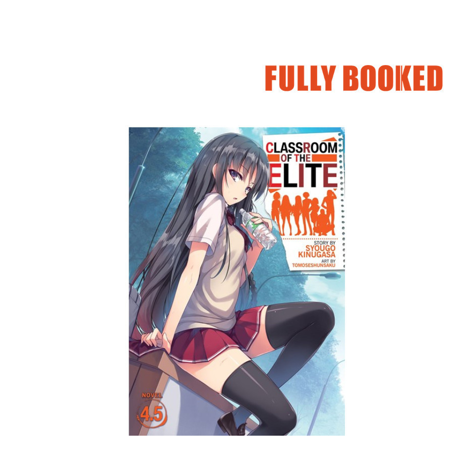 Classroom of the Elite, Vol. 4.5 — Light Novel (Paperback) by Syougo ...