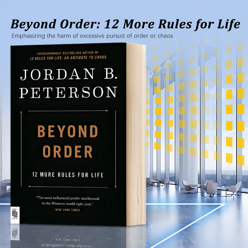 Beyond Order 12 More Rules for Life by Jordan B. Peterson Nonfiction ...