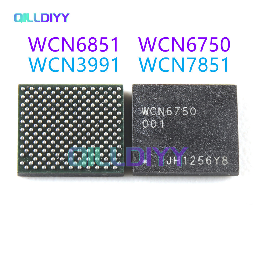 1pcs WCN6851 WCN3988 WCN6750 WCN3991 WCN7851 Wifi IC wi-fi Module ...